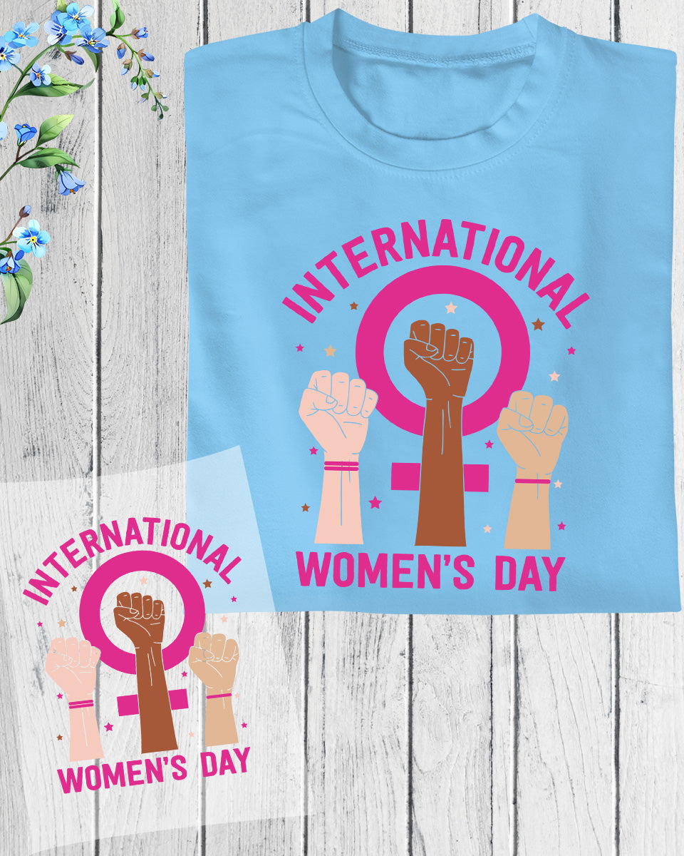 International Women's Day Empowered Women DTF Transfer Film – Super ...