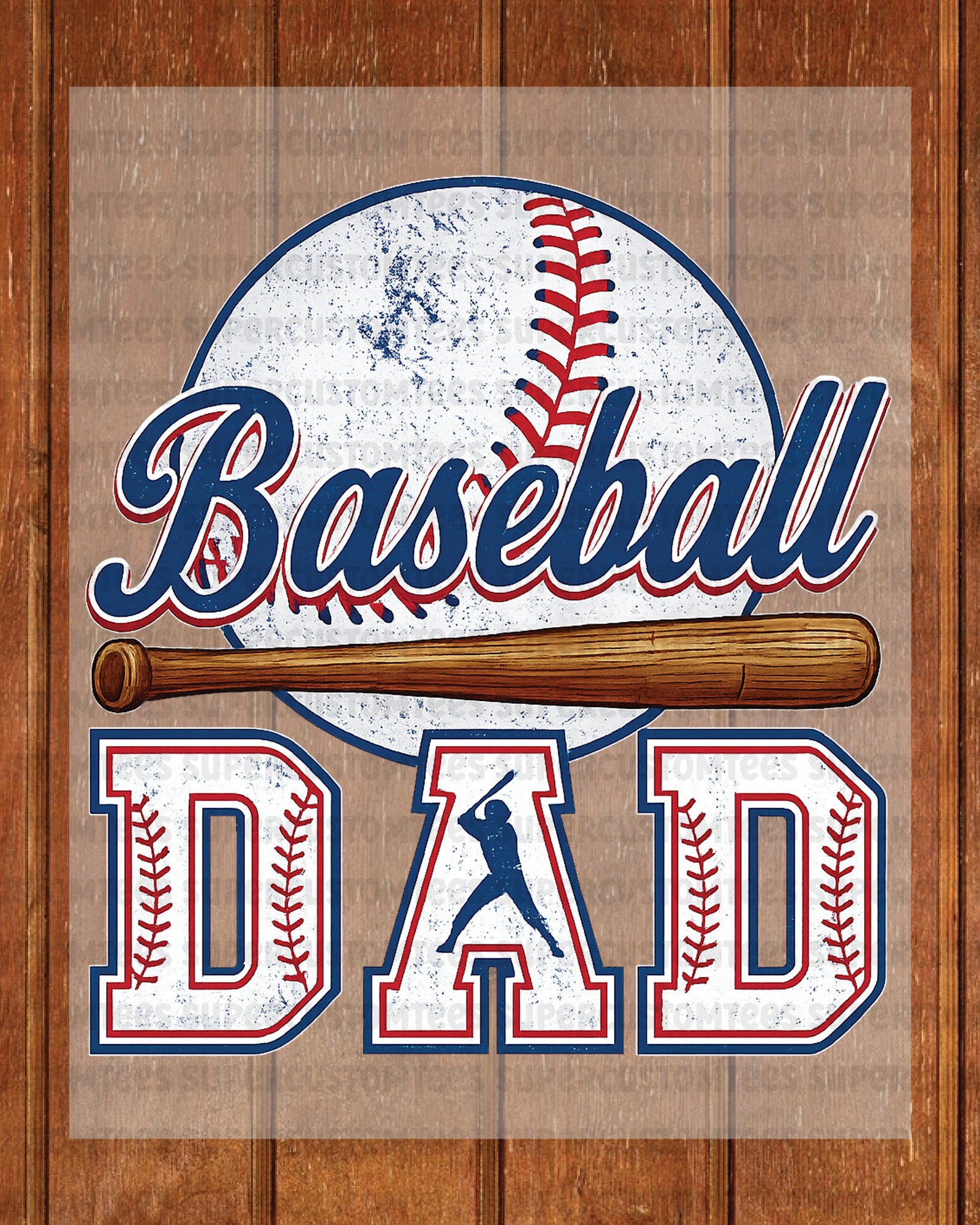 Baseball Dad DTF Transfer Ready To Press – Super Custom Tees
