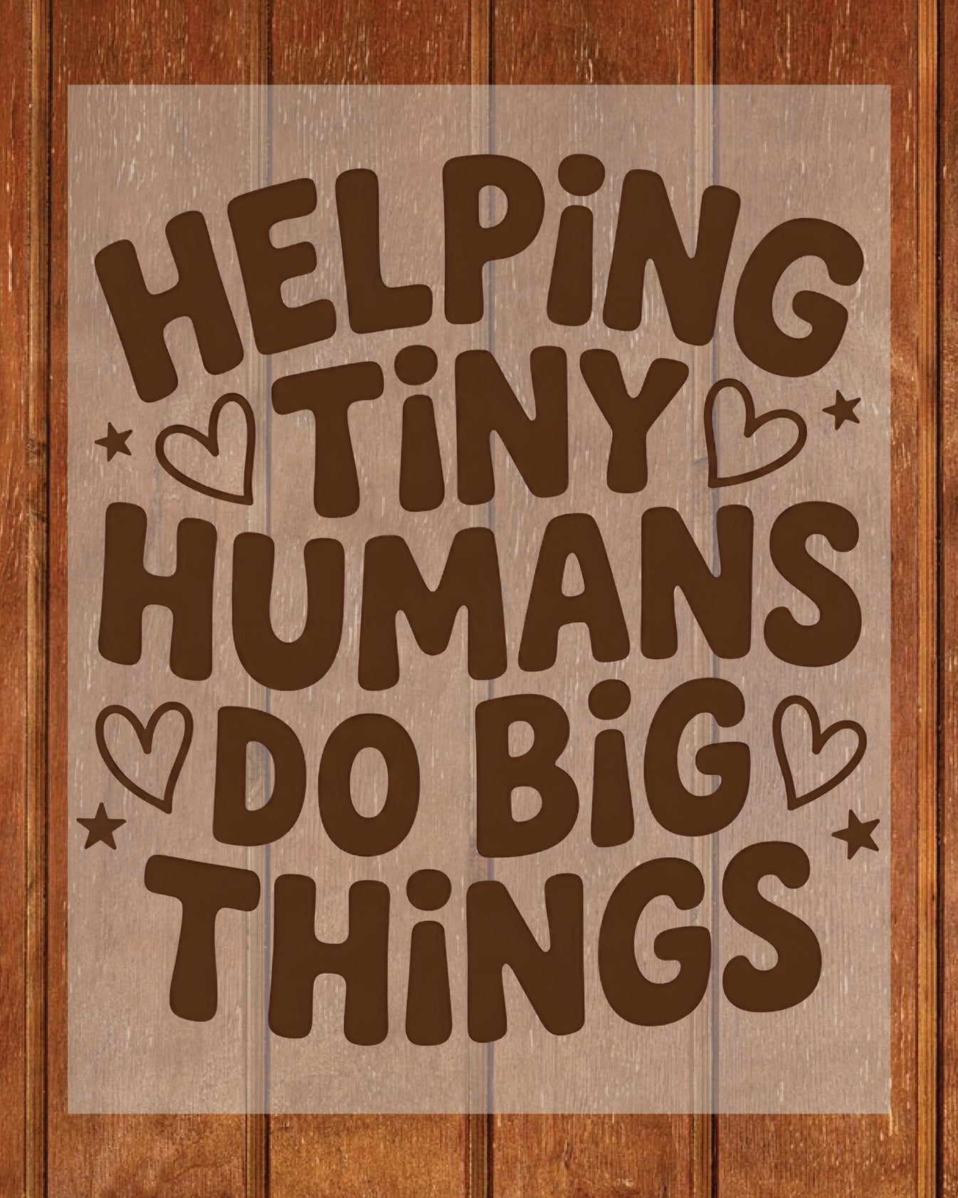 Helping Tiny Humans Do Big Things DTF Transfer Ready to Press Teacher ...