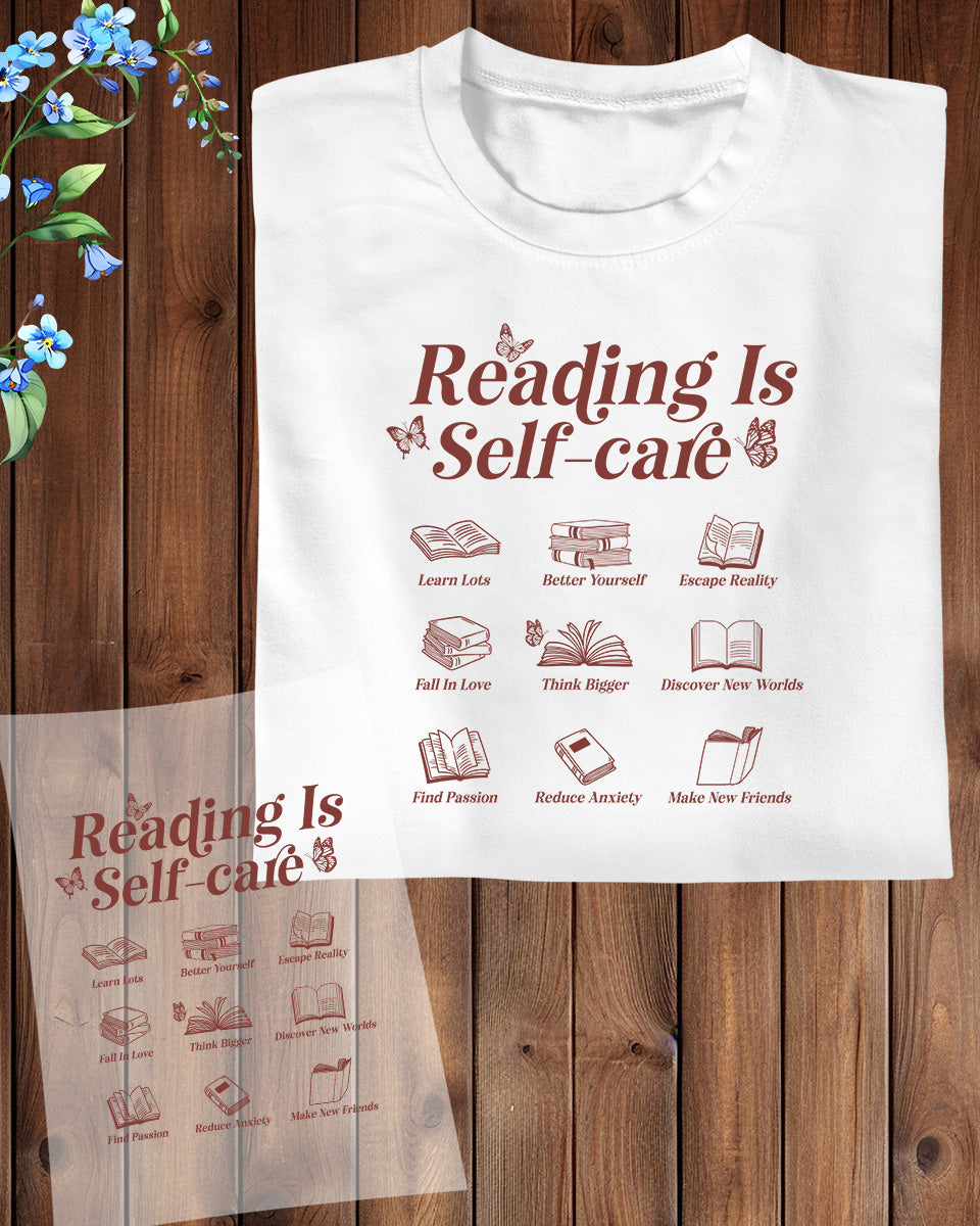 Reading is Self-Care DTF Transfer Ready to Press – Super Custom Tees
