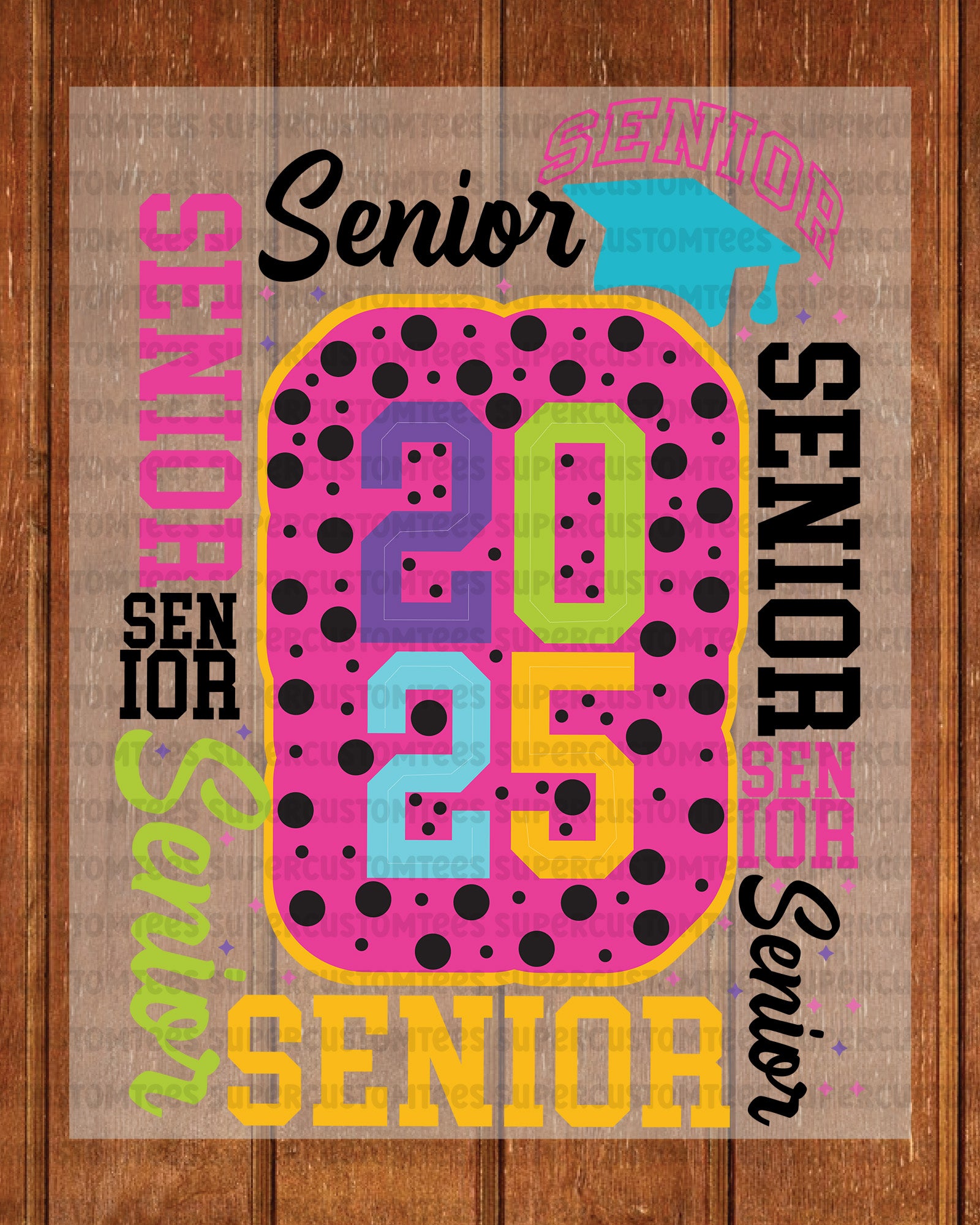 Senior 2025 DTF Transfer Ready To Press, Class of 2025 Iron on ...