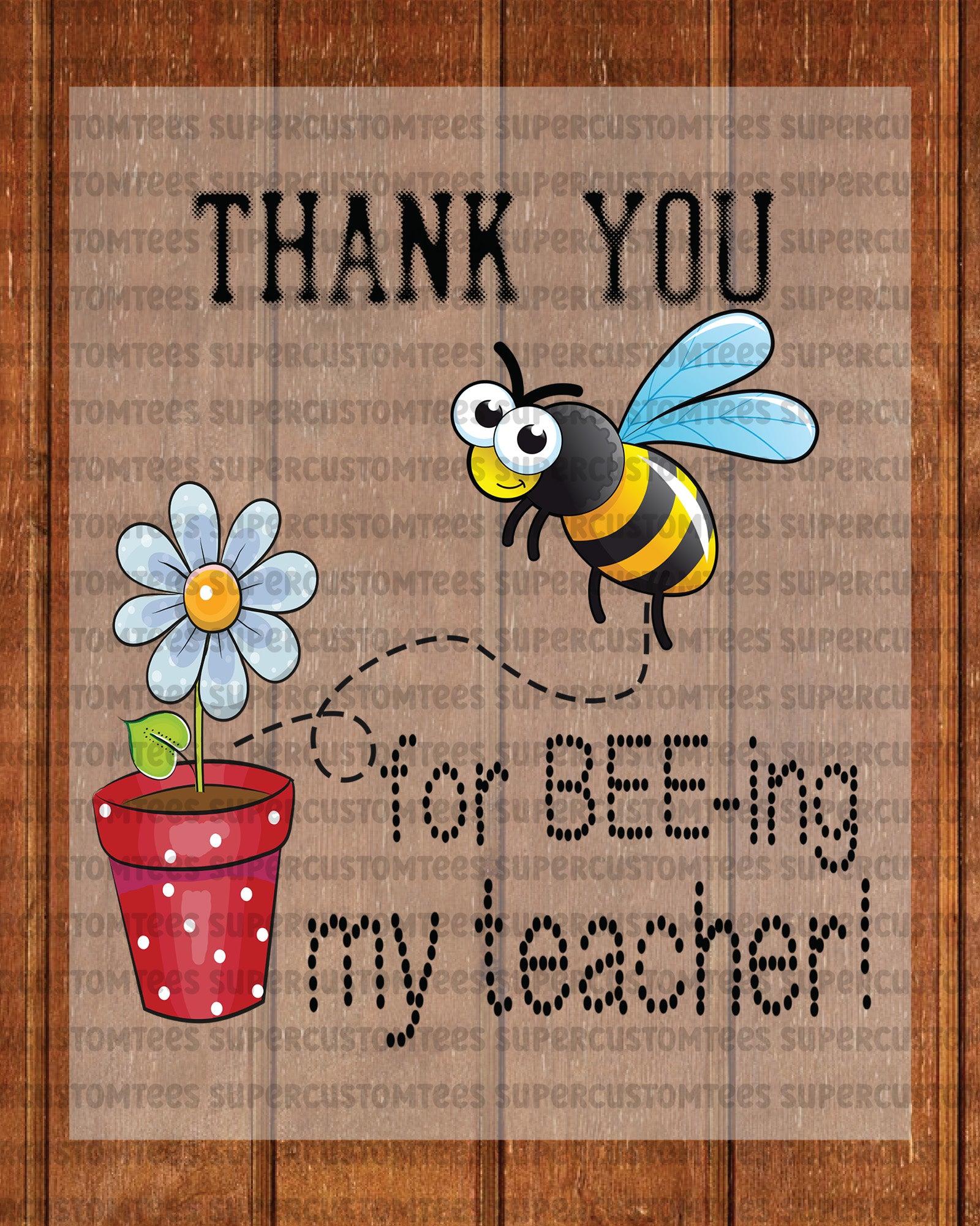 Thank You for Bee-ing My Teacher DTF Transfer Ready to Press – Super ...
